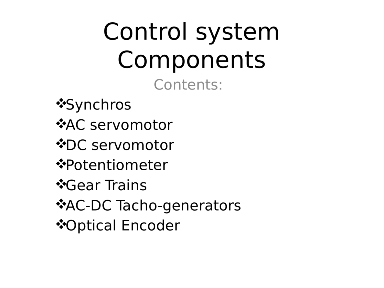 Control System Components: Synchros, Servomotors, Encoders