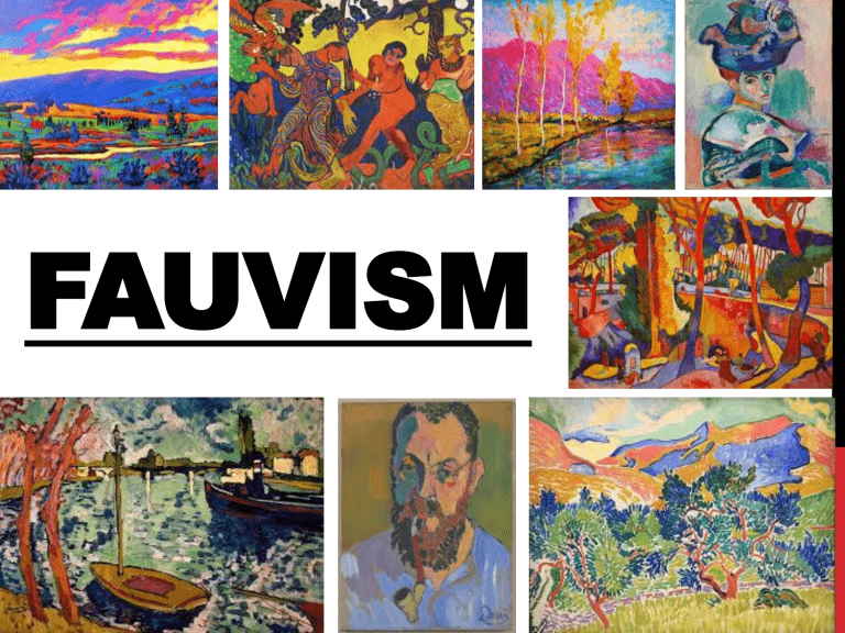 Fauvism: Art Movement, Artists, and Characteristics