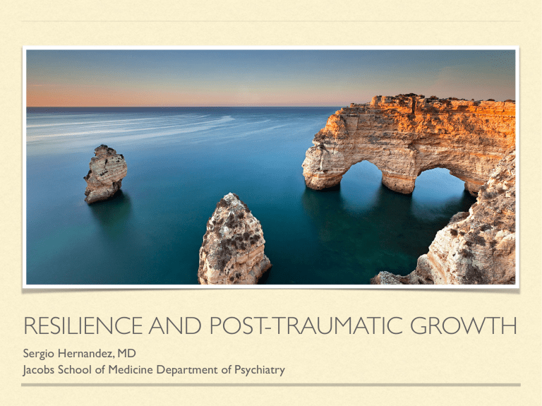 Resilience & Post-Traumatic Growth: A Psychology Presentation