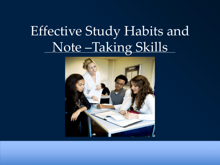Effective Study Habits & Note-Taking Skills