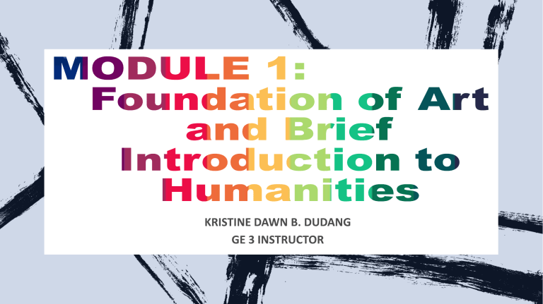 Art & Humanities Module: Foundations & Introduction