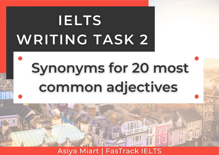 IELTS Adjective Synonyms: Improve Your Writing Score