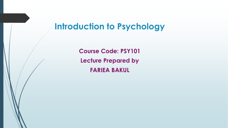 Introduction to Psychology: PSY101 Course Overview